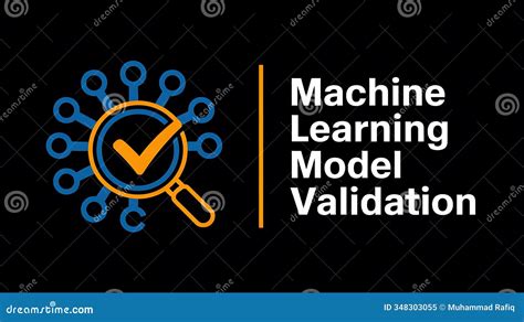 Machine Learning Model Validation Stock Illustration Illustration Of Evaluating Auditing