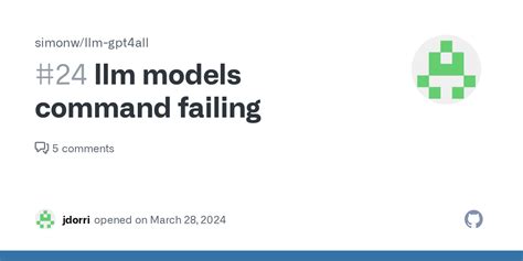 llm models command failing · issue 24 · simonw llm gpt4all · github