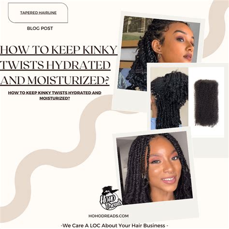 How To Keep Kinky Twists Hydrated And Moisturized Hohodreads