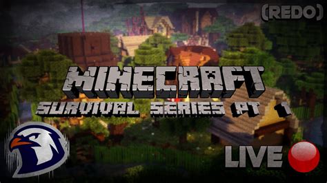 🔴 Minecraft Survival Series Pt 1 Java Redo ⛏ Youtube
