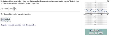 solved beginning with the graph of y sin x use shifting