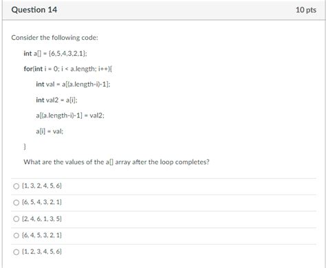 solved consider the following code int a[] {6 5 4 3 2 1}