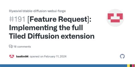Feature Request Implementing The Full Tiled Diffusion Extension · Issue 191 · Lllyasviel