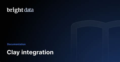 Clay integration - Bright Data Docs