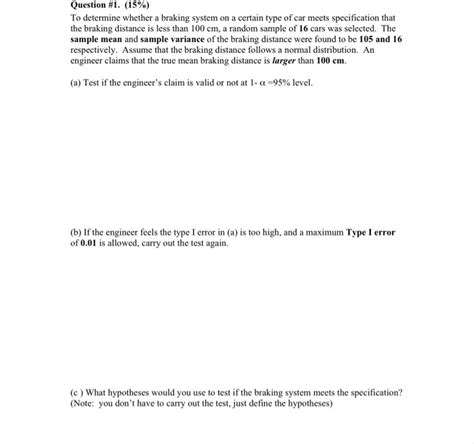 Solved Question 1 15 To Determine Whether A Braking