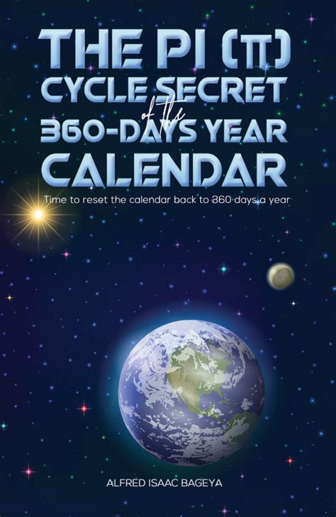The Pi π Cycle Secret Of The 360 Days Year Calendar Austin Macauley Publishers