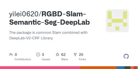 Github Yilei0620 Rgbd Slam Semantic Seg Deeplab The Package Is
