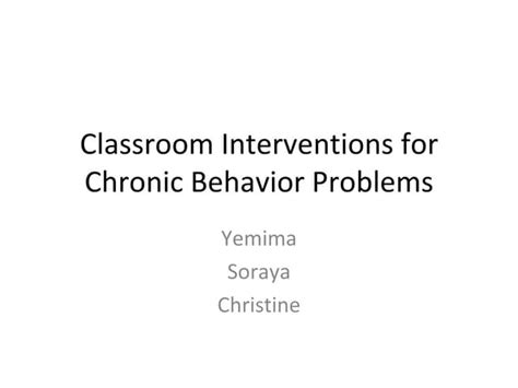 Interventions In The Classroom Pptx