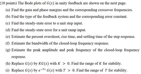 solved 10 points the bode plots of g s in unity feedback