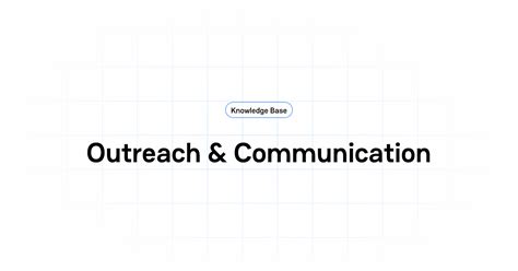 Outreach And Communication Knowledge Base