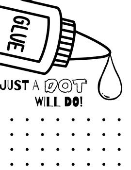 Glue Practice Just A Dot Will Do By Mrs Hills Art Room Tpt