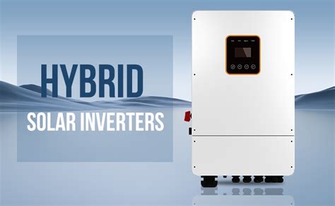 How Hybrid Solar Inverters Work A Comprehensive Guide Sunway Solar