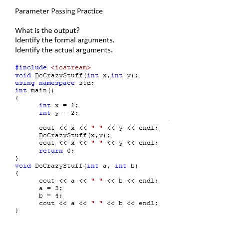 Solved Parameter Passing Practice What Is The Output Chegg Com