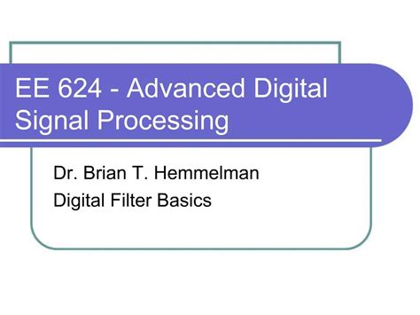 PPT EE Advanced Digital Signal Processing PowerPoint Presentation ID
