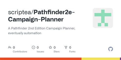 Github Scripteapathfinder2e Campaign Planner A Pathfinder 2nd