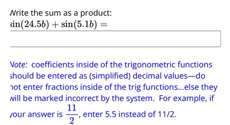 Solved Nrite The Sum As A Productsin245bsin51bvote