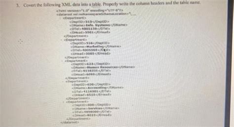Solved Covert The Following XML Deta Into A Table Chegg