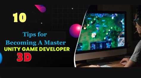 10 Tips For Becoming A Master Unity 3d Developer By Totalinfo4u Jan