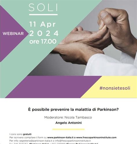 Prevenire Il Parkinson Webinar Con Il Prof Angelo Antonini 11 Aprile