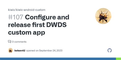 Configure And Release First DWDS Custom App Issue 107 Kiwix Kiwix Android Custom GitHub