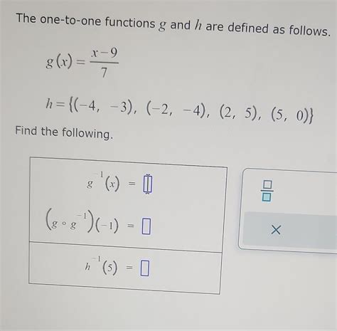 Solved The One To One Functions G And H Are Defined As