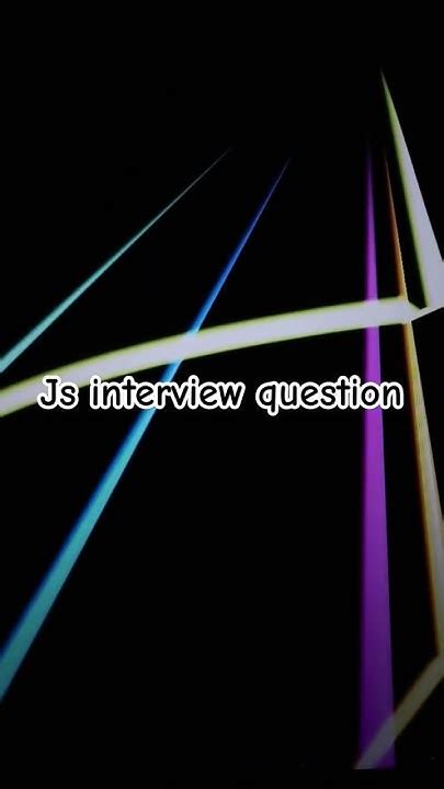 Javascript Interview Question Javascript Trending Viralvideo Coding Mnc Js Jobs Reactjs