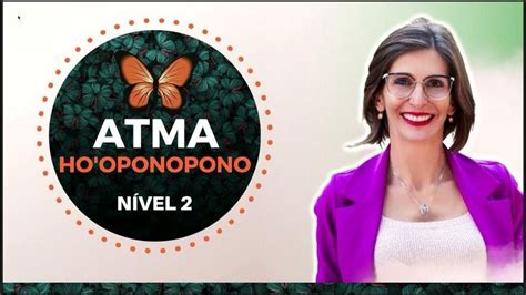 Aperte O Play Atma Hooponopono Nível 2