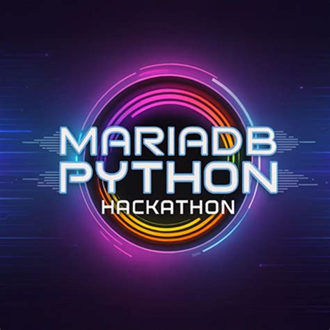 🚀 Build The Future With Python And Mariadb Win 10000 And Dinner With
