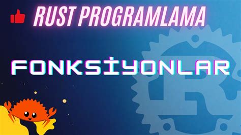 Rust Programlama Dersleri 39 Fonksiyonlar Youtube