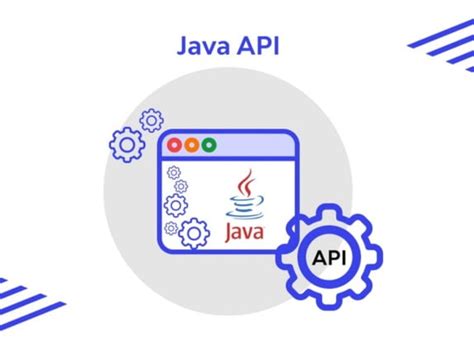 Qué es una API de Java y cómo utilizarla en el desarrollo web Desarrollo Web Win