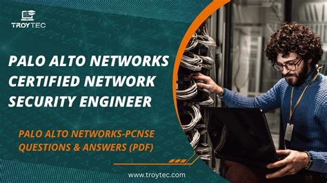 Pcnse Palo Alto Networks Certified Security Engineer Your Key To