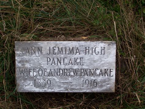Ann Jemima High Pancake 1839 1916 Find A Grave Memorial