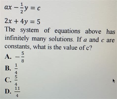 solved ax 1 2 y c 2x 4y 5 the system of equations above has