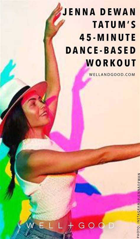 Jenna Dewan Tatums 45 Minute Dance Workout Wellgood Low Impact