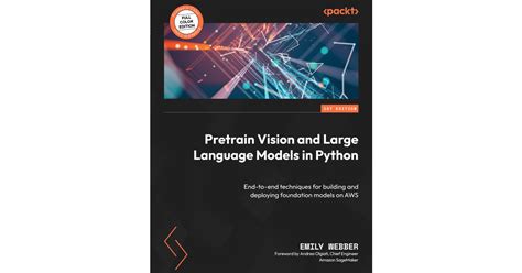 Pretrain Vision And Large Language Models In Python Book