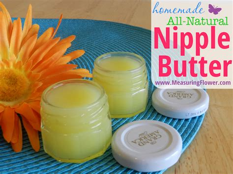 Homemade All Natural Nipple Butter