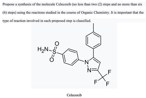 Solved Propose A Synthesis Of The Molecule Celecoxib No
