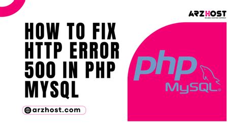 How To Fix Error 500 In PHP MySQL