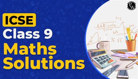 ICSE Class Maths Solutions Physics Wallah OFF
