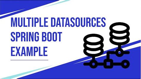 How To Configure Multiple Data Sources In Spring Boot