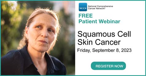Join Us On September 8 For The Free Nccn Patient Webinar Squamous Cell Skin Cancer Experts