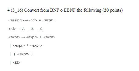Solved Convert From BNF O EBNF The Following Chegg