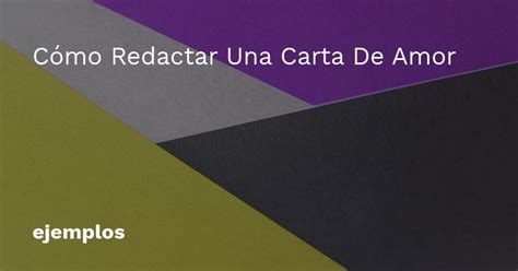 C Mo Redactar Una Carta De Amor Modelos De Cartas