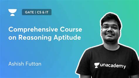 Gate Csit Dsai And Interview Preparation Comprehensive Course On Reasoning Aptitude By Unacademy