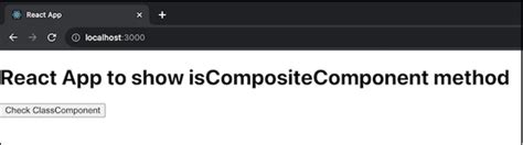 Reactjs Iscompositecomponent