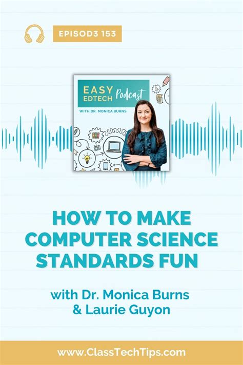 How To Make Computer Science Standards Fun With Laurie Guyon Easy
