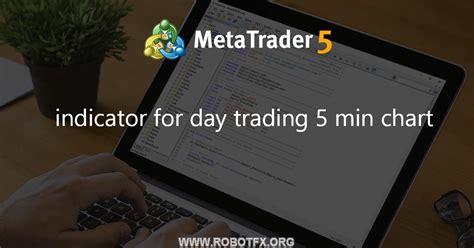 Indicator For Day Trading 5 Min Chart Script Metatrader 4 Download