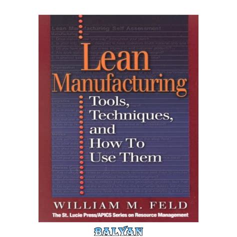 دانلود کتاب Lean Manufacturing Tools Techniques And How To Use Them Apics Series On Resource