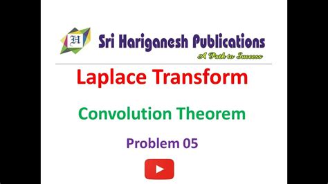 Laplace Transform Convolution Theorem Problem 05 Youtube