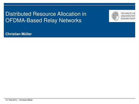 Ppt Distributed Resource Allocation In Ofdma Based Relay Networks Powerpoint Presentation Id